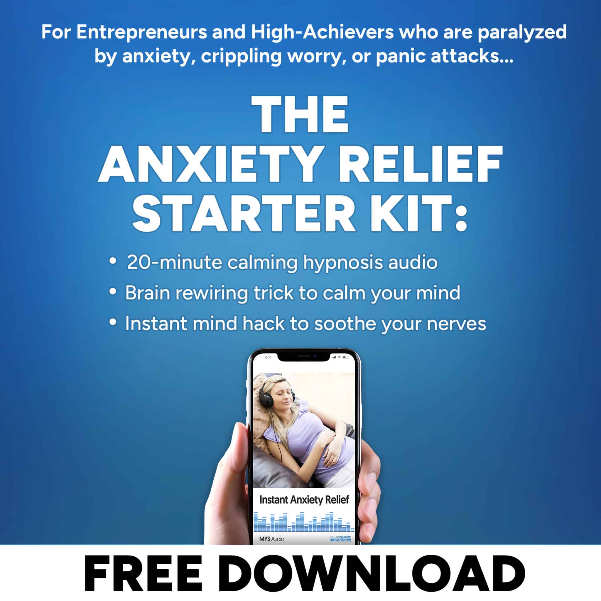 Anti-Anxiety Collection | Clear Change Hypnosis